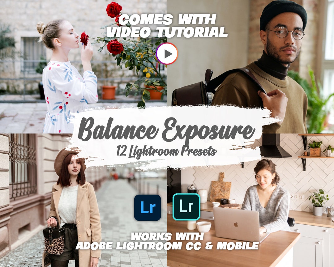12 Balanced Exposure Lightroom Presets, Lightroom Photo Editing Filters ...