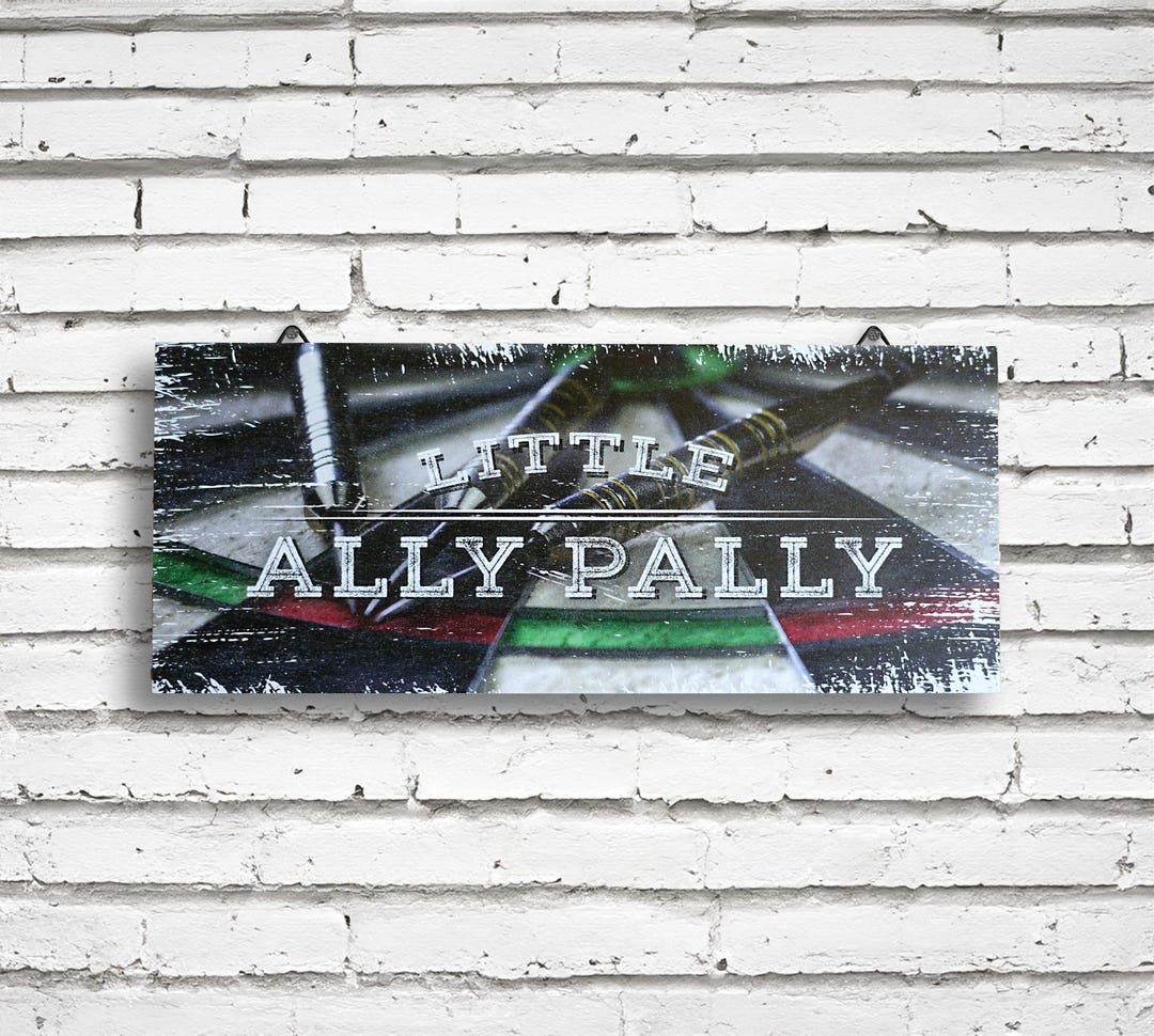 Wooden Dart Sign | Little Ally Pally | Dimensions: 29 X 12 Cm | for ...