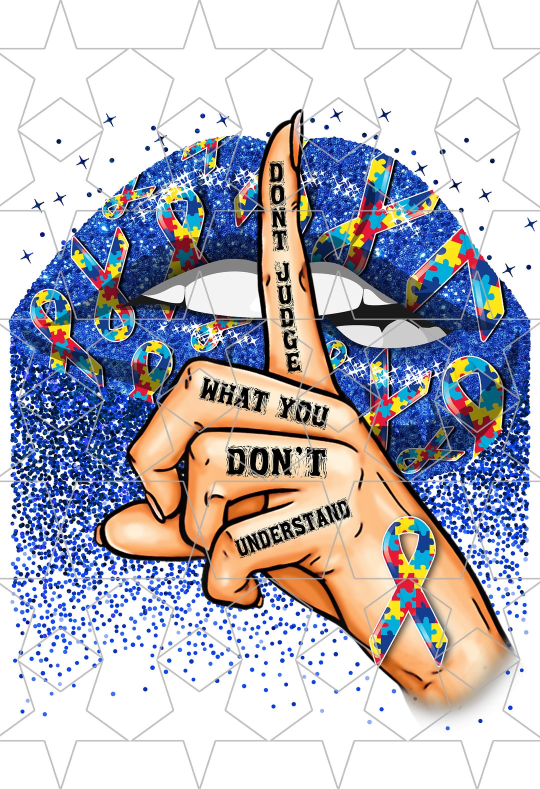 Autism Blue Glitter Lips Kiss PNG Don't Judge What You Don't Understand ...