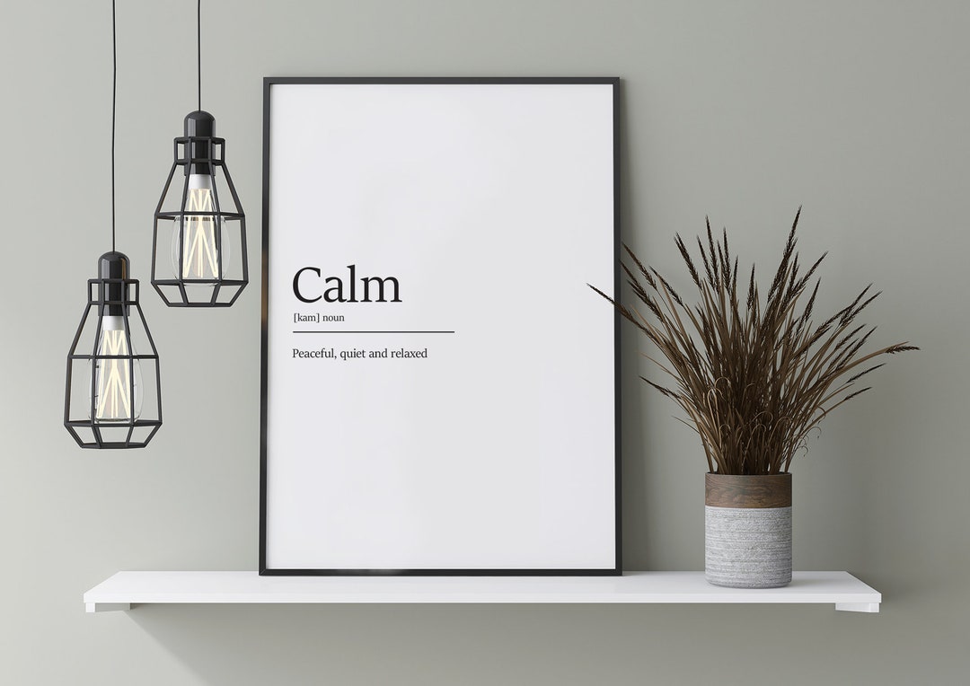 Calm Definition Print Quote Wall Print Home Décor - Etsy UK