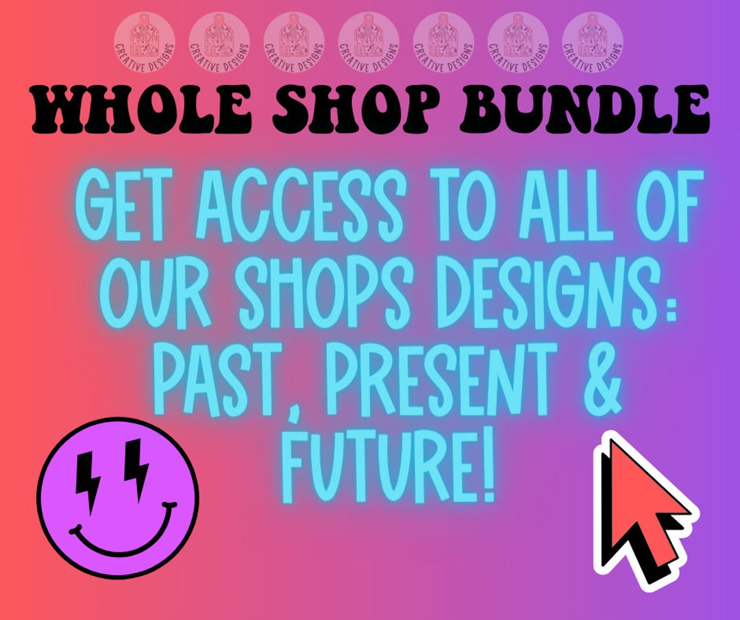 WHOLE SHOP BUNDLE, Png Bundle, Png Designs, Entire Shop Bundle Package ...