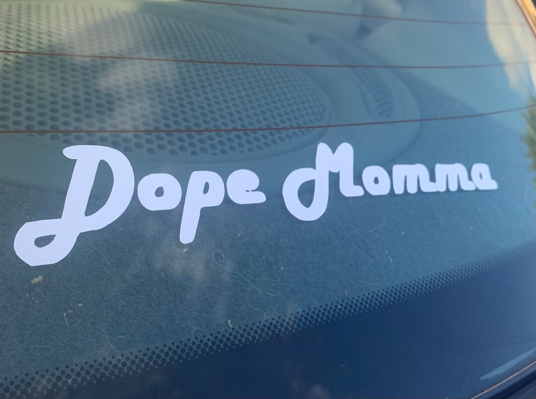 Dope Momma Vinyl Decal - Etsy