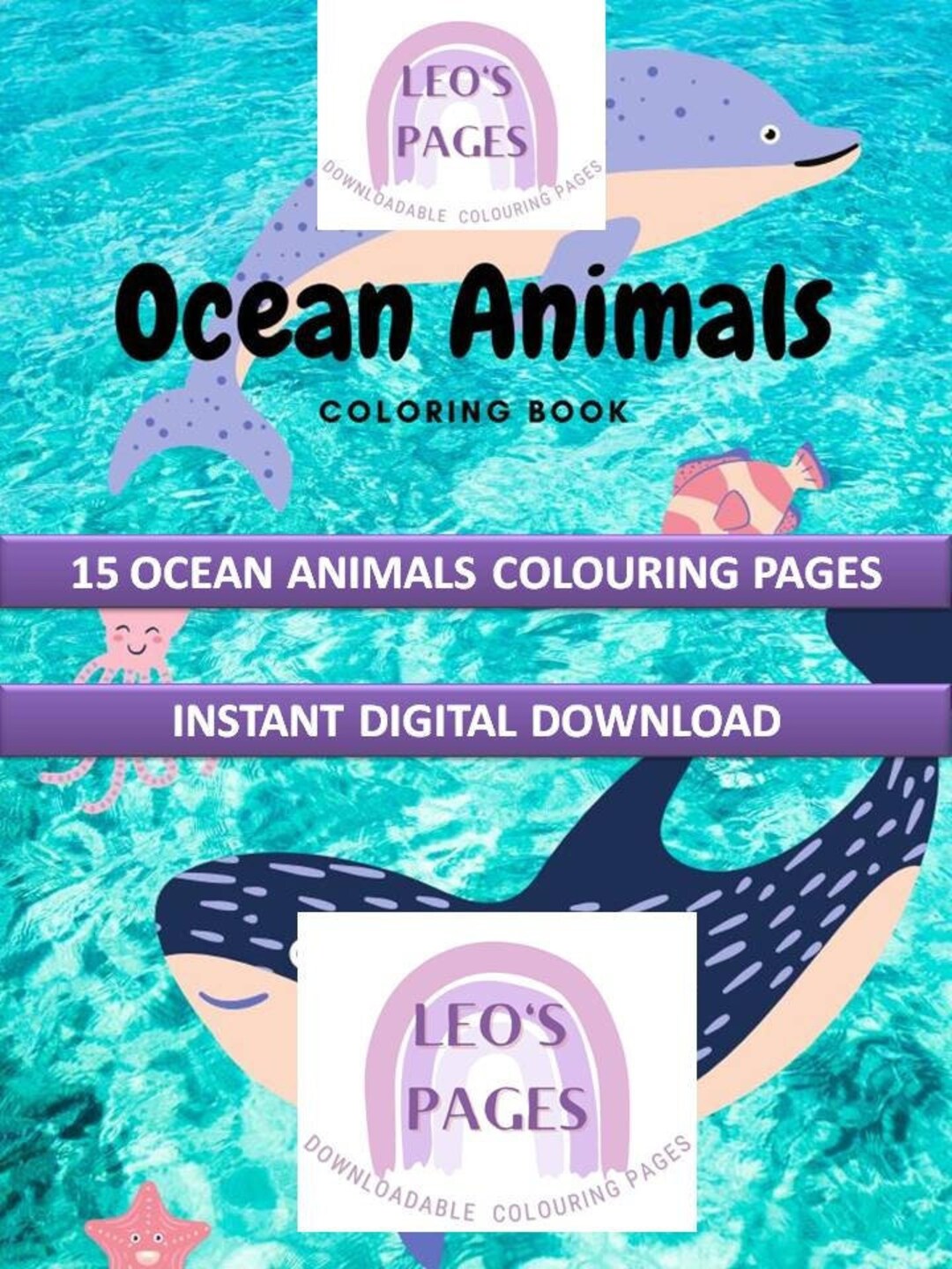 15 Ocean Animal Colouring Sheets. 15 Pages. Downloadable Colouring ...