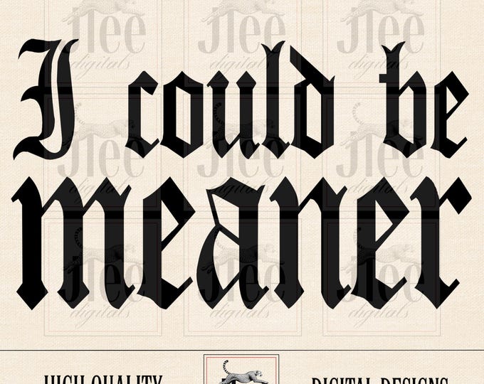 I Could Be Meaner Png, Funny Humor Png, Sarcastic Png, Funny Quote Png ...