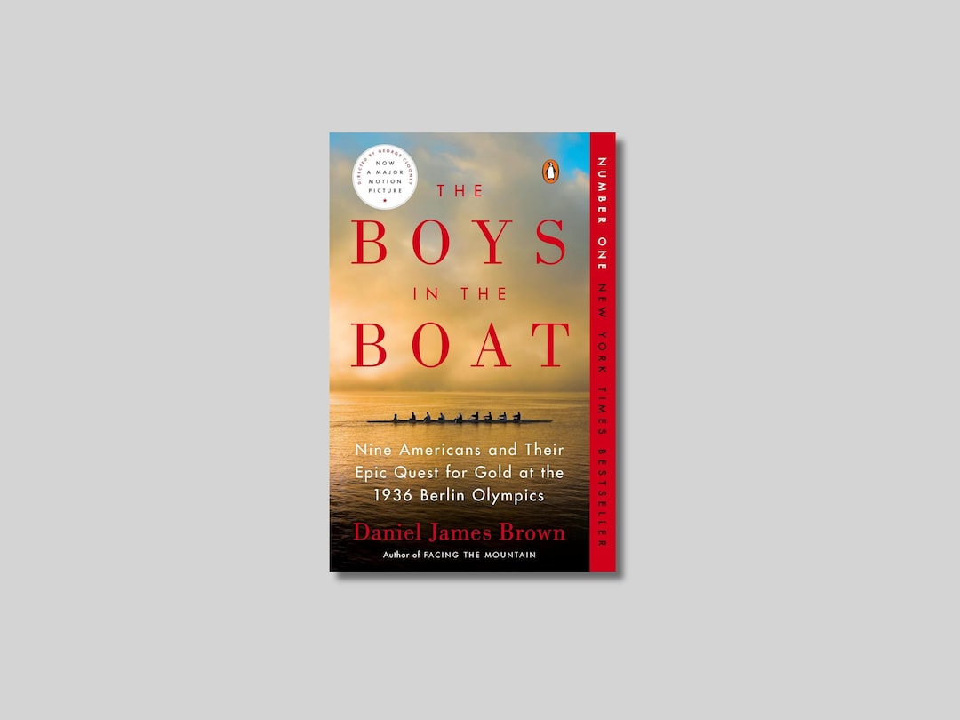 The Boys in the Boat: Nine Americans and Their Epic Quest for Gold at ...