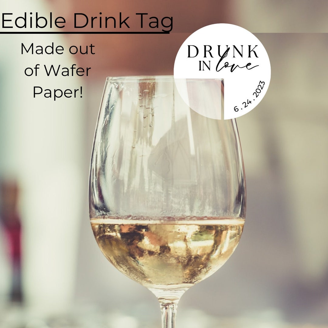 Drunk in Love Edible Drink Tags Wafer Paper Drink Tag Wedding ...