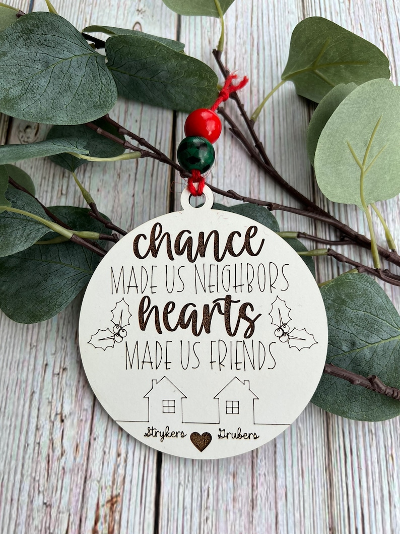 Chance Made Us Neighbors, Hearts Made Us Friends SVG, Neighbors ...