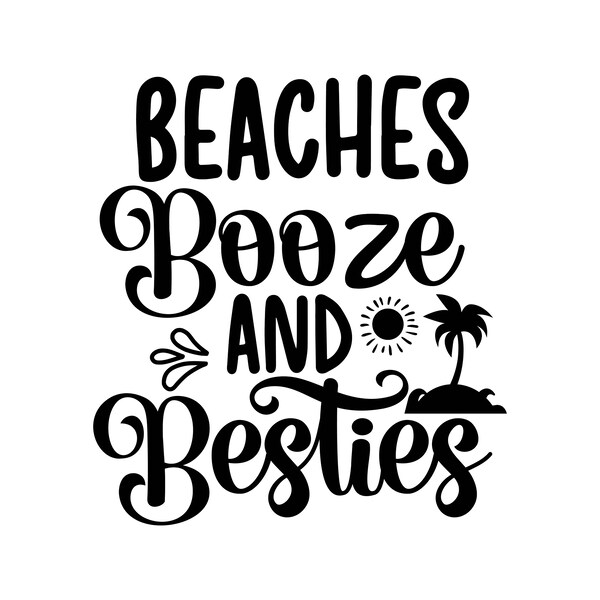 Beaches Booze and Besties Svg - Etsy