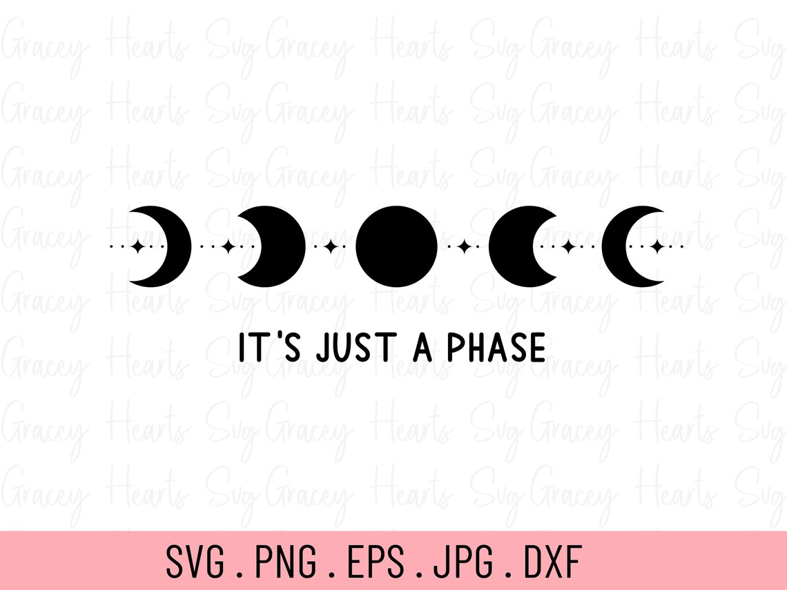 It's Just a Phase Svg Moon Phase Svg Boho Svg Mystical | Etsy