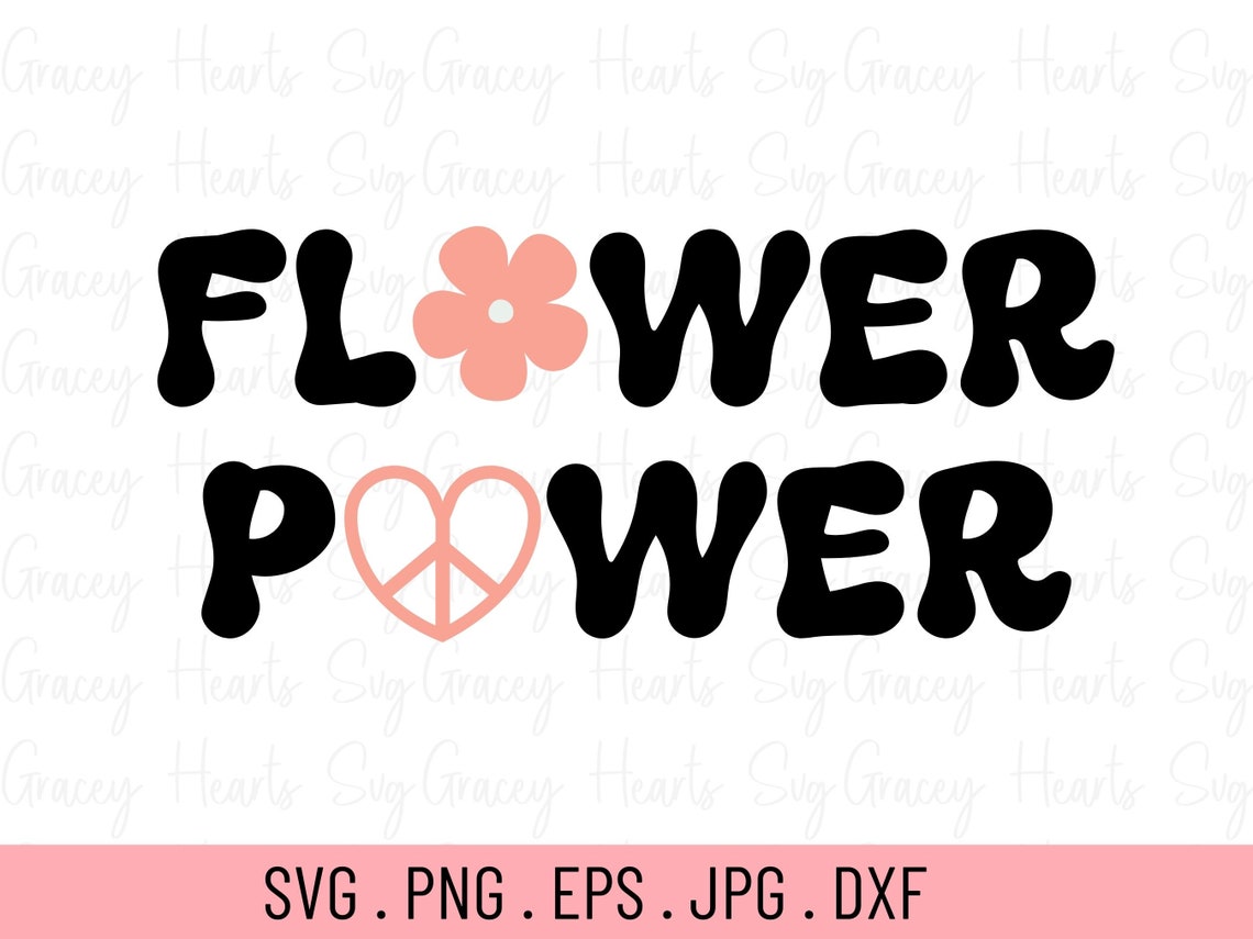 Flower Power Svg Flower Child Svg Retro Flower Svg Peace | Etsy