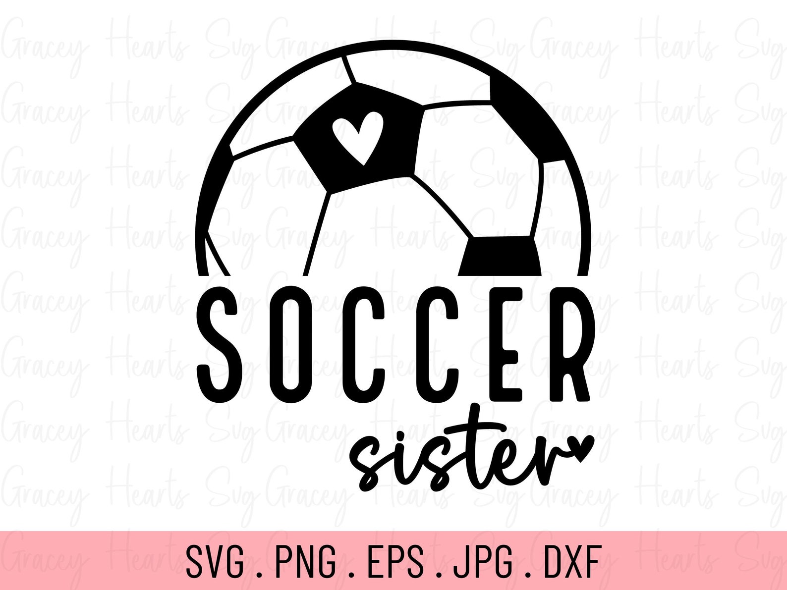 Soccer Sister Svg Soccer Heart Svg Soccer Vibes Svg Soccer - Etsy