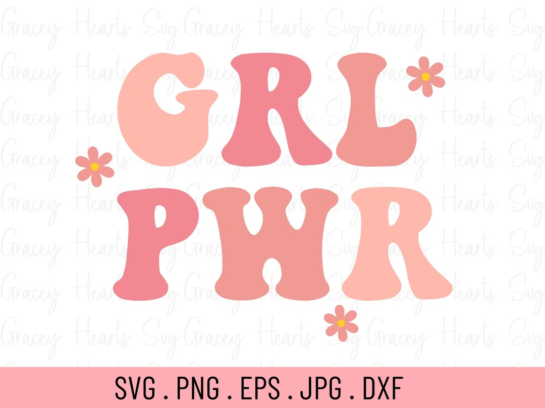 Grl Pwr Svg, Girl Power Svg, Mental Health Svg, Strong Woman Svg ...