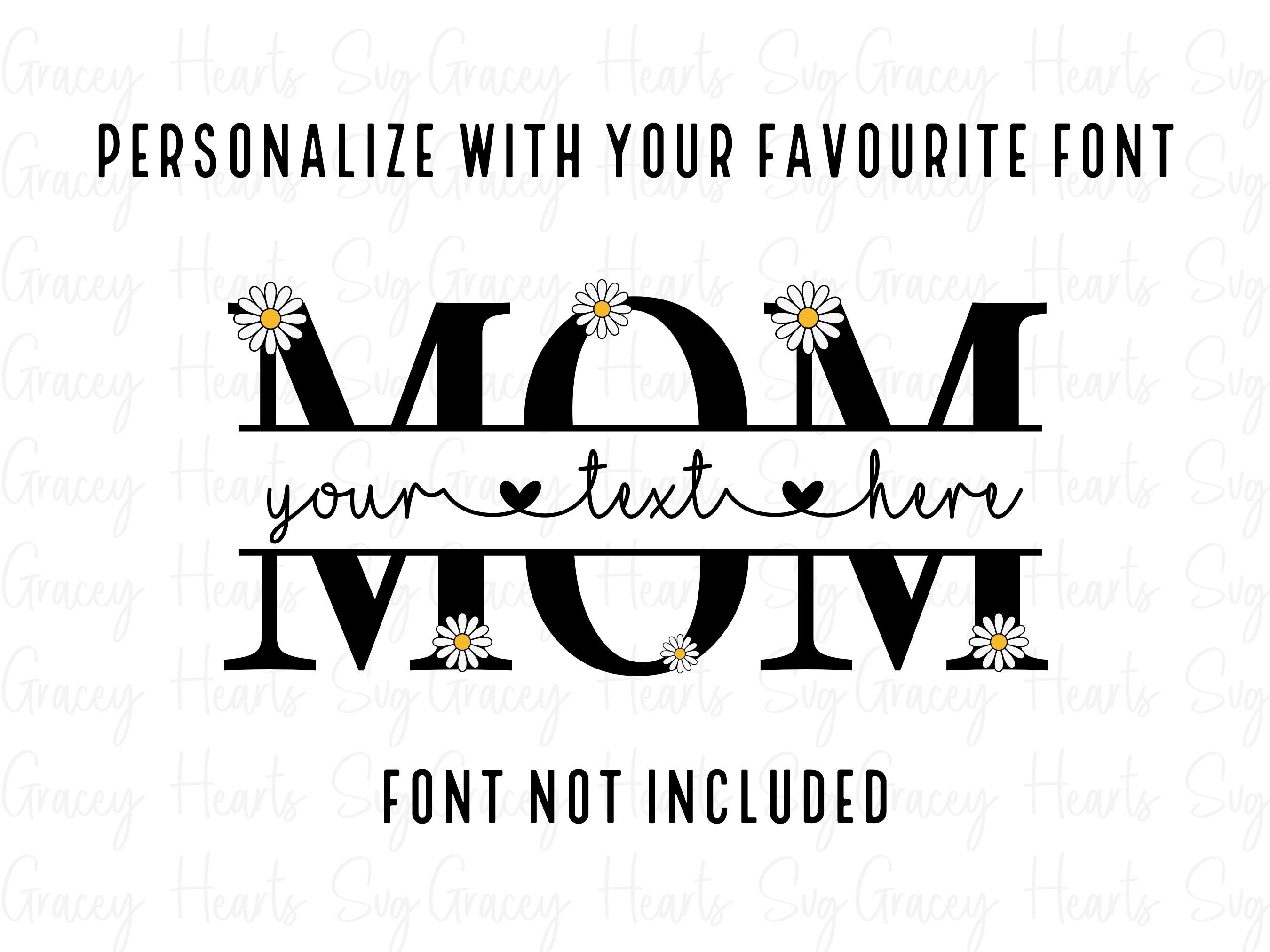 Mom Monogram Svg Mom Split Svg Mothers Day Svg Mom With Etsy
