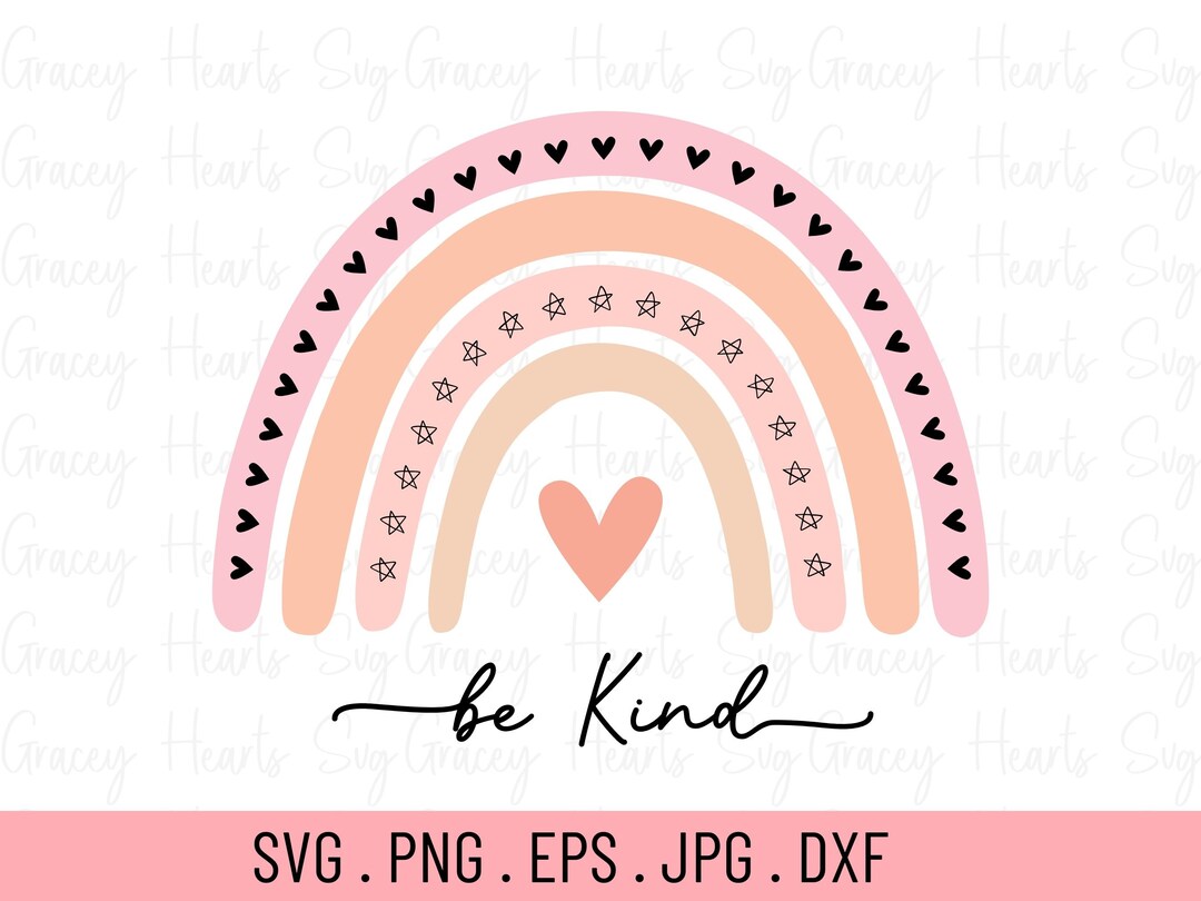 Boho Rainbow Be Kind Svg, Boho Rainbow Svg, Kindness Svg, Choose ...