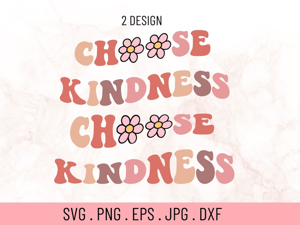 Choose Kindness Svg Kindness Svg Be Kind Svg Mental Health - Etsy