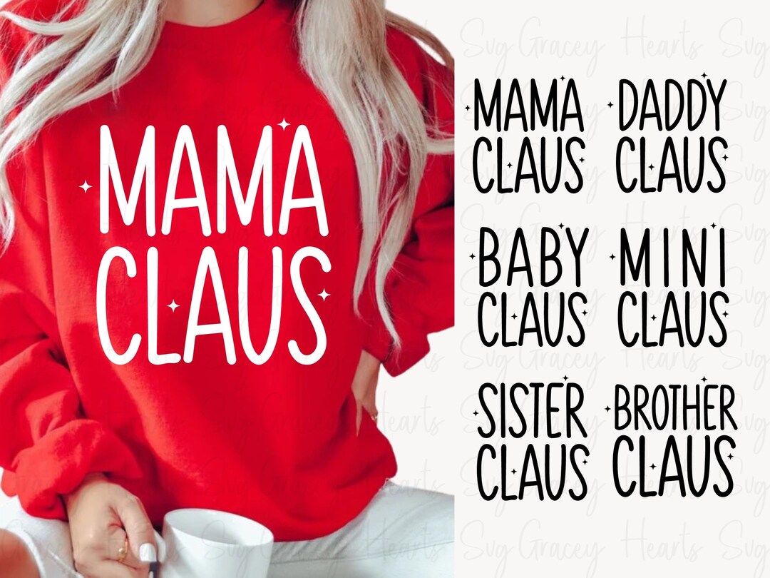 Mama Claus Svg, Daddy Claus Svg, Mini Claus Svg, Family Claus Svg ...