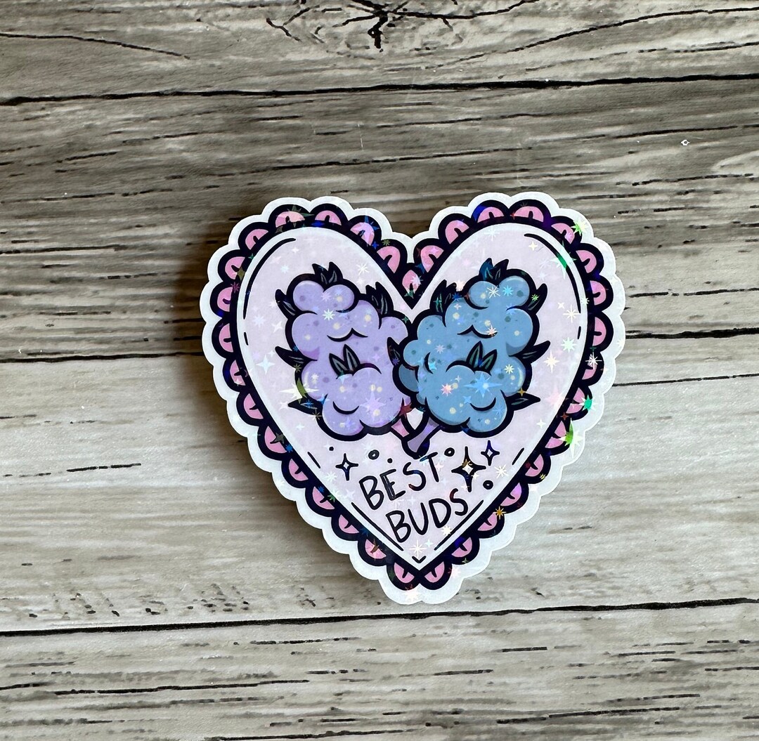 Best Buds Sticker | 420 Sticker | Stoner | Marijuana | Heart | Cannabis ...