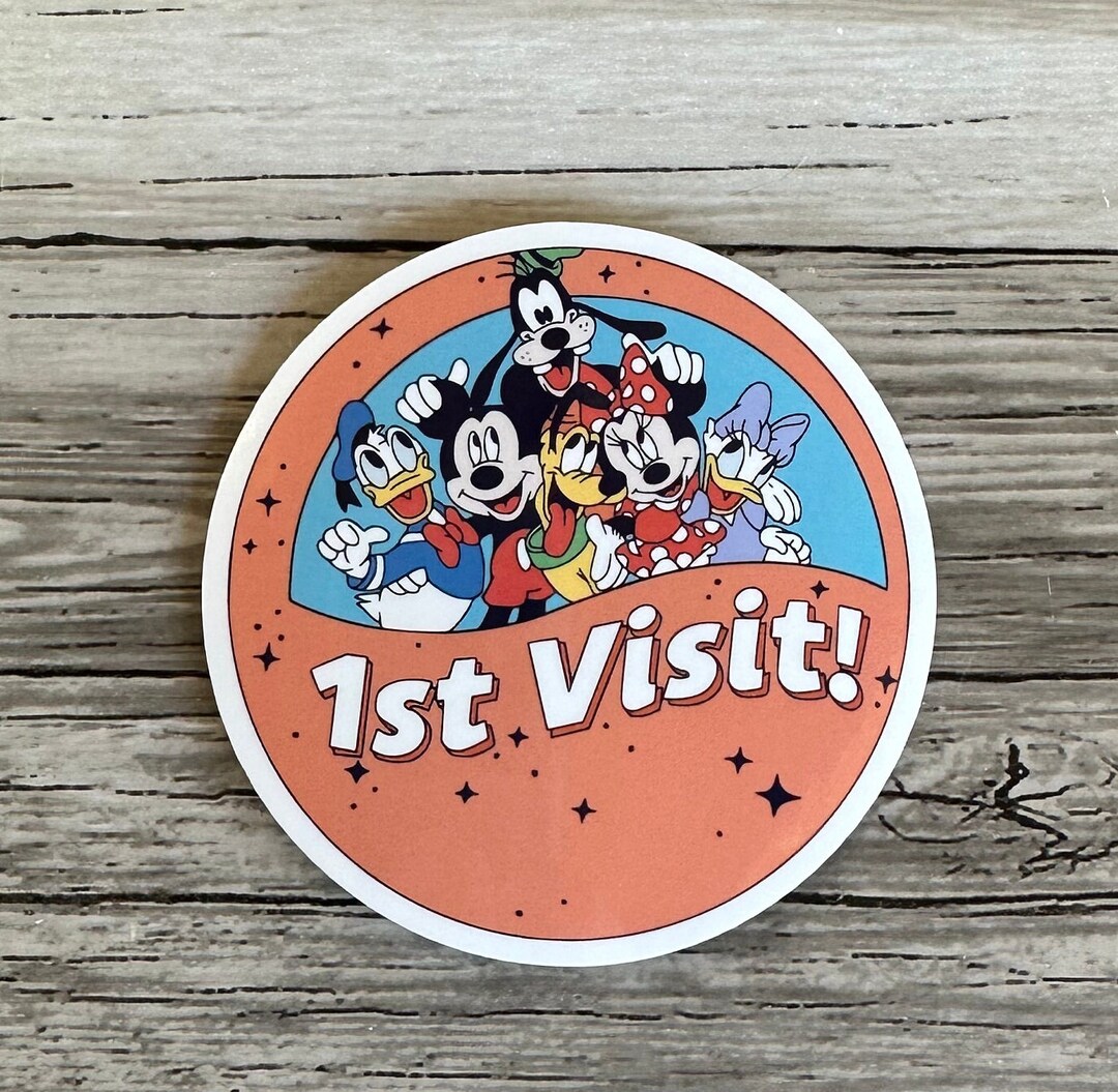 First Visit Button Sticker | Disneyland Sticker | Disneyworld Sticker ...