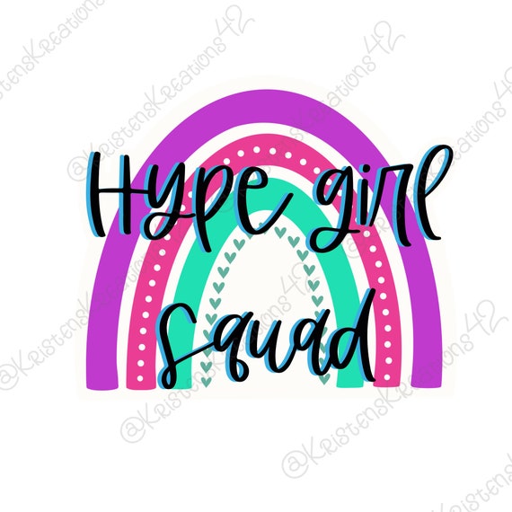 Hype Girl Squad PNG/SVG Transparent Background | Etsy