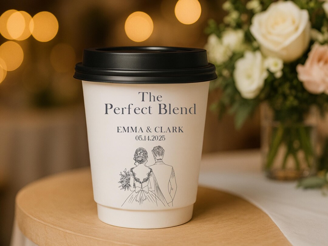 The Perfect Blend Wedding Coffee Cups - Personalized to Go Cups With ...