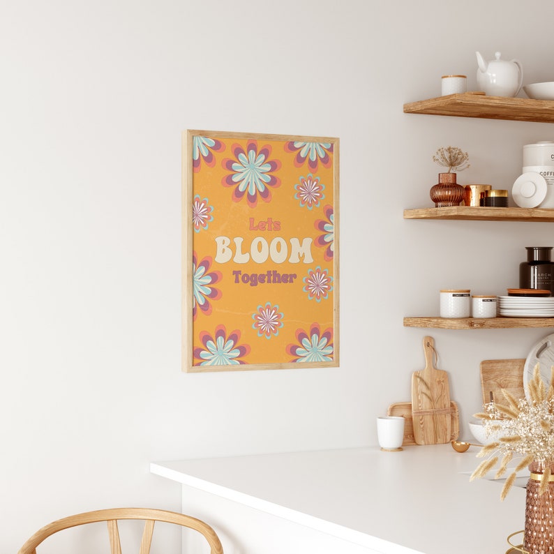Lets Bloom Together Wall Art Flower Child Wall Print 70s - Etsy