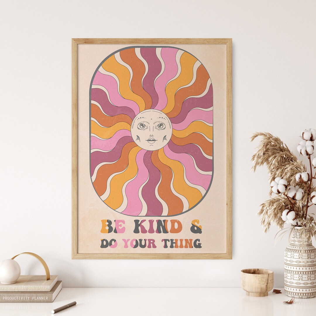 Be Kind and Do Your Thing Art, Sun 70s Wall Decor, Colorful Retro Print ...