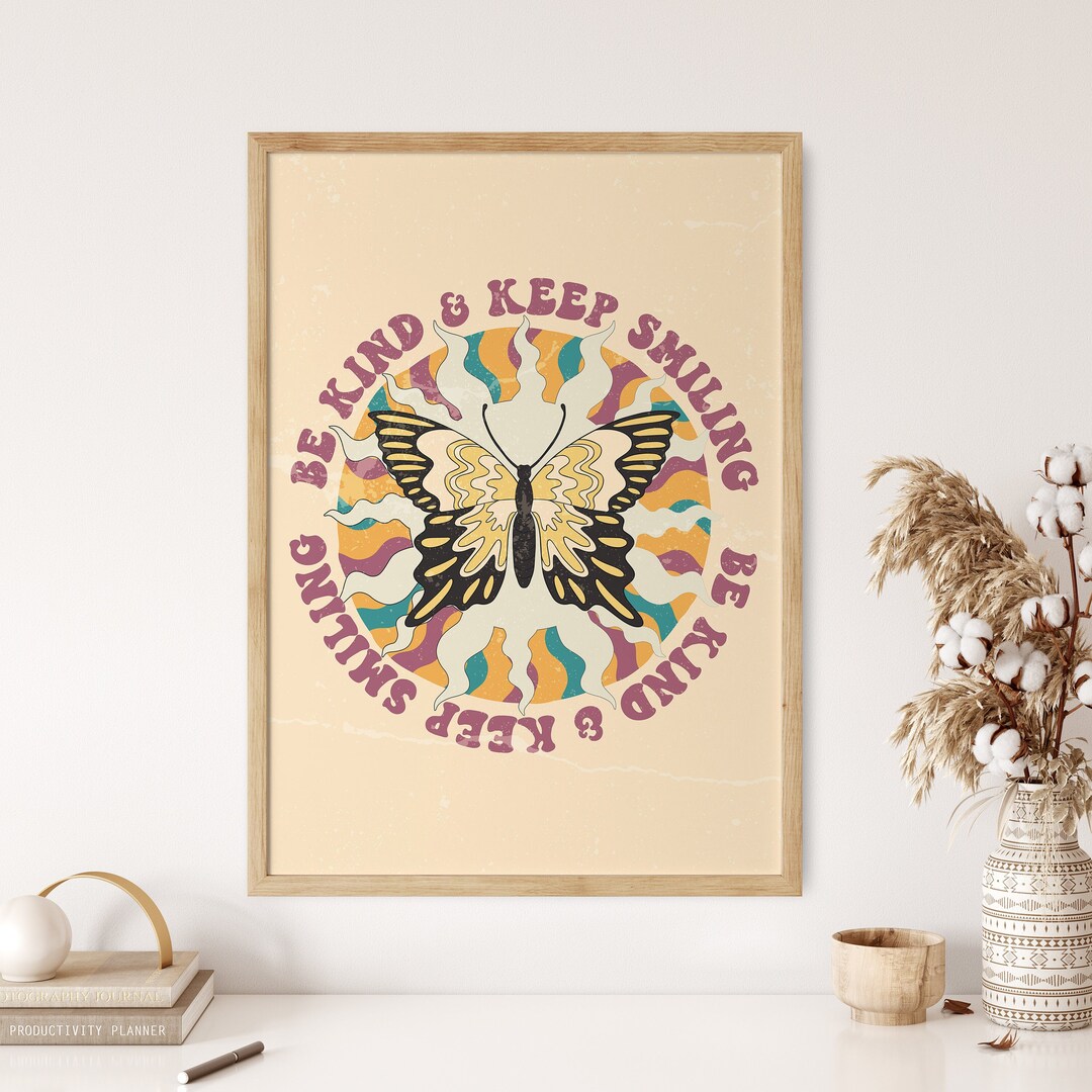 70s Retro Wall Art, Be Kind and Keep Smiling Quotes, Butterfly Art ...