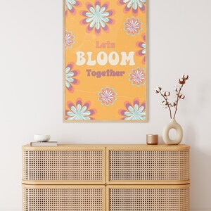 Lets Bloom Together Wall Art, Flower Child Wall Print, 70s Wall Art ...