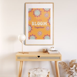Lets Bloom Together Wall Art, Flower Child Wall Print, 70s Wall Art ...