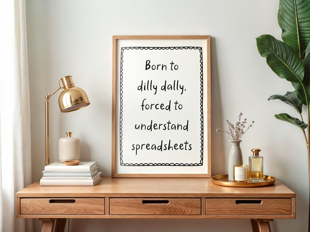 Spreadsheets Accounting Humour Print | Wall Art for Tax Accountant ...