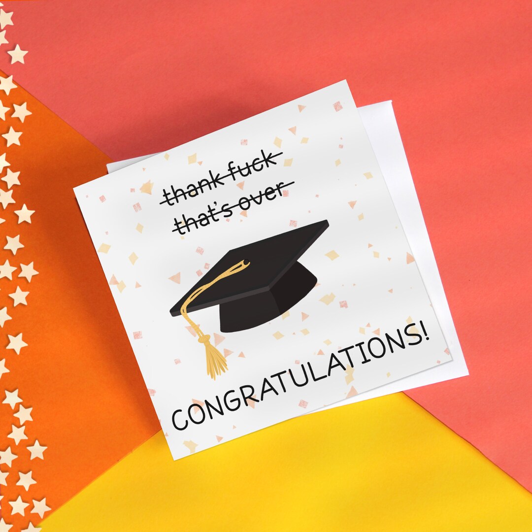 Swear Funny Graduation Card Uni Graduation UK, You Graduated ...