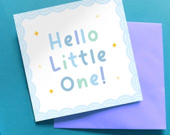 Hello Little One Card New Born Baby Card New Baby Boy Card Welcome to ...