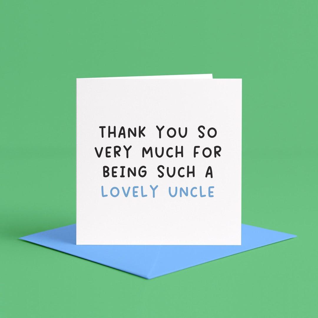 To the Best Uncle Card, Thank You Card for Uncle, Best Uncle Birthday ...