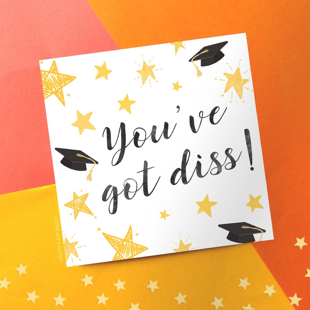You've Got Diss | Dissertation Hand in Card, Dissertation Card ...