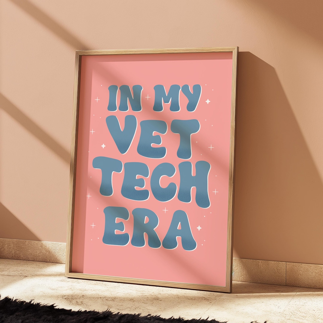 In My Vet Tech Era | Vet Nurse Print, Veterinary Technician Gift, Vet ...