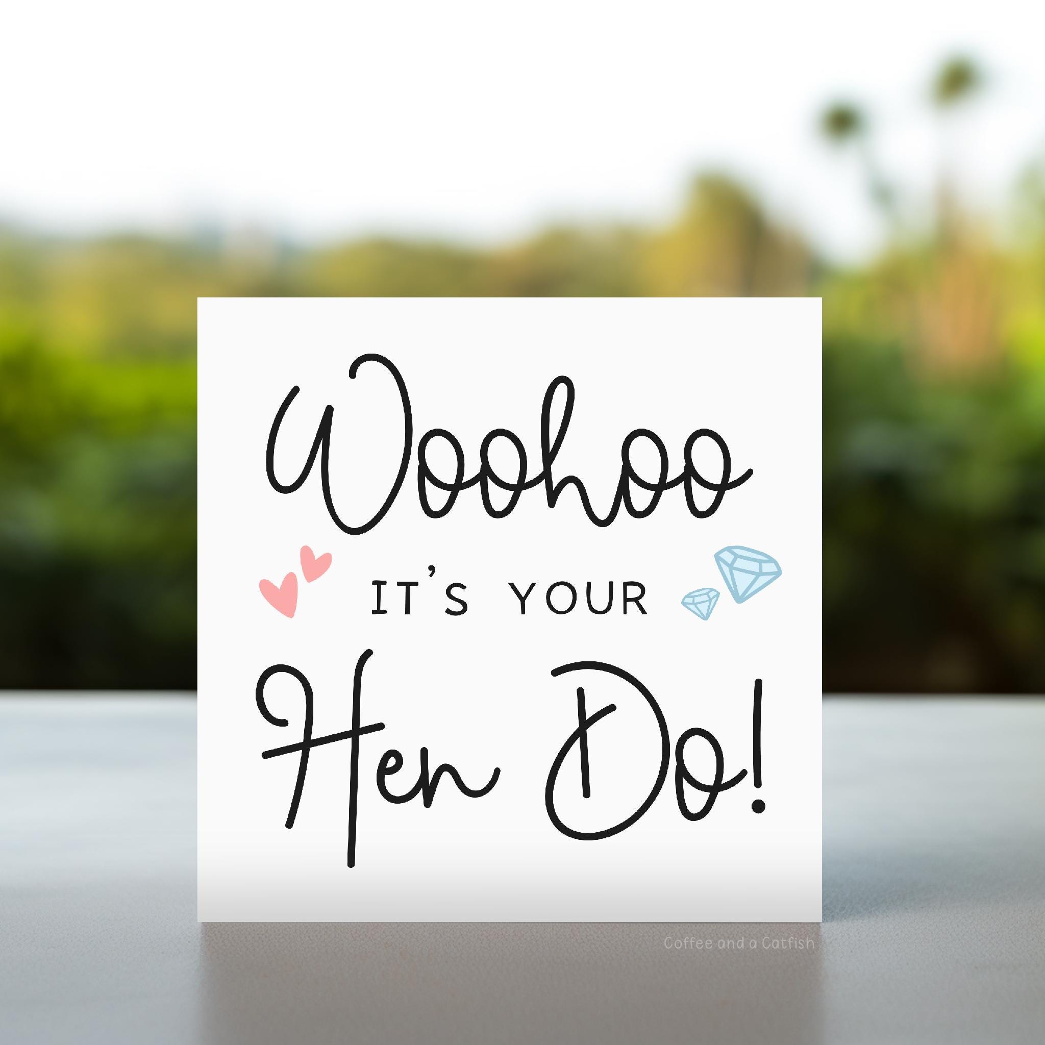 Woohoo It's Your Hen Do Card | Happy Hen Do Card, Hen Party Card for ...