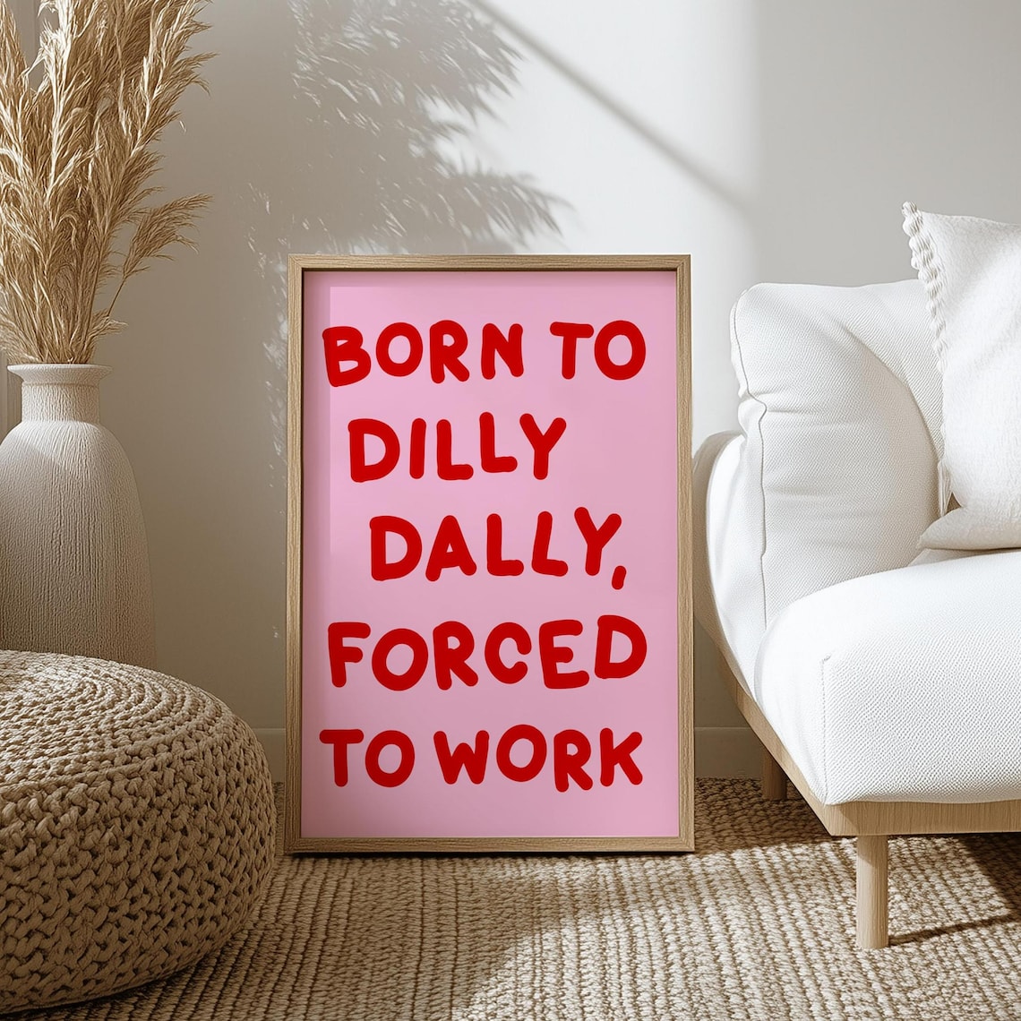 Born to Dilly Dally Forced to Work Print | Fun Office Print in Pink and ...