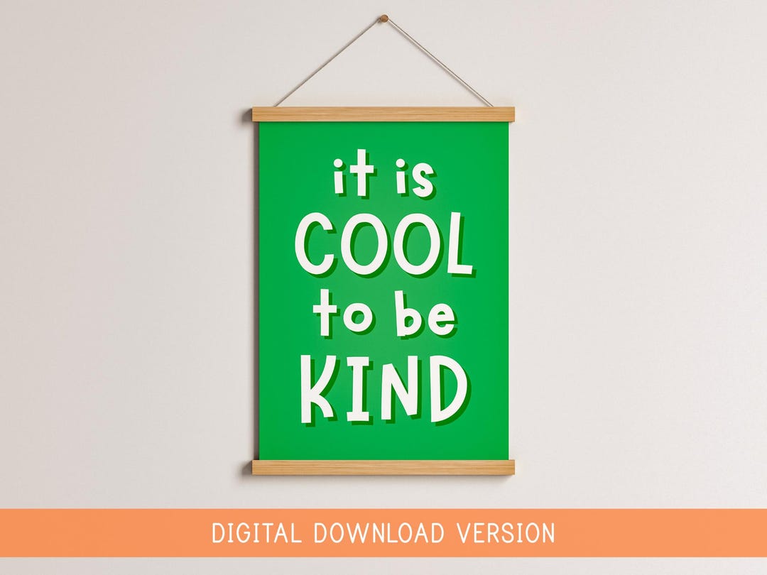 Printable Classroom Print | Its Cool to Be Kind Print for Classroom ...