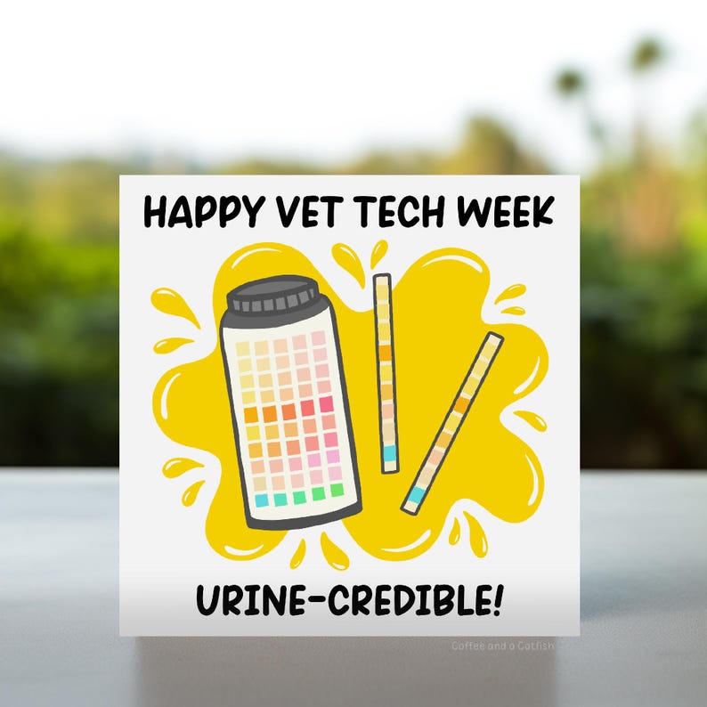 Happy Vet Tech Week Card | Urine-credible Vet Tech Card, Card for Vet ...