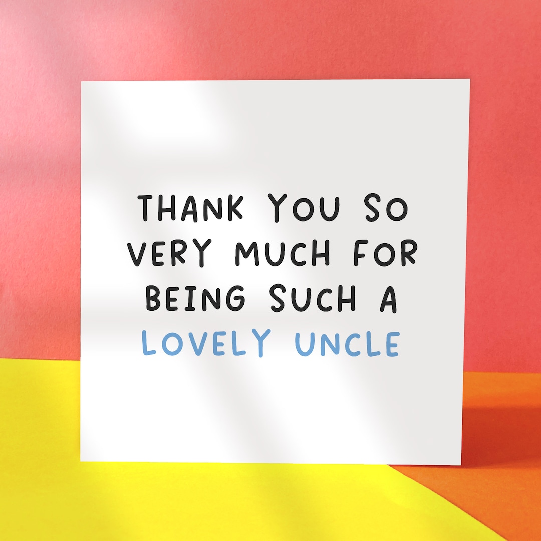 To the Best Uncle Card, Thank You Card for Uncle, Best Uncle Birthday ...