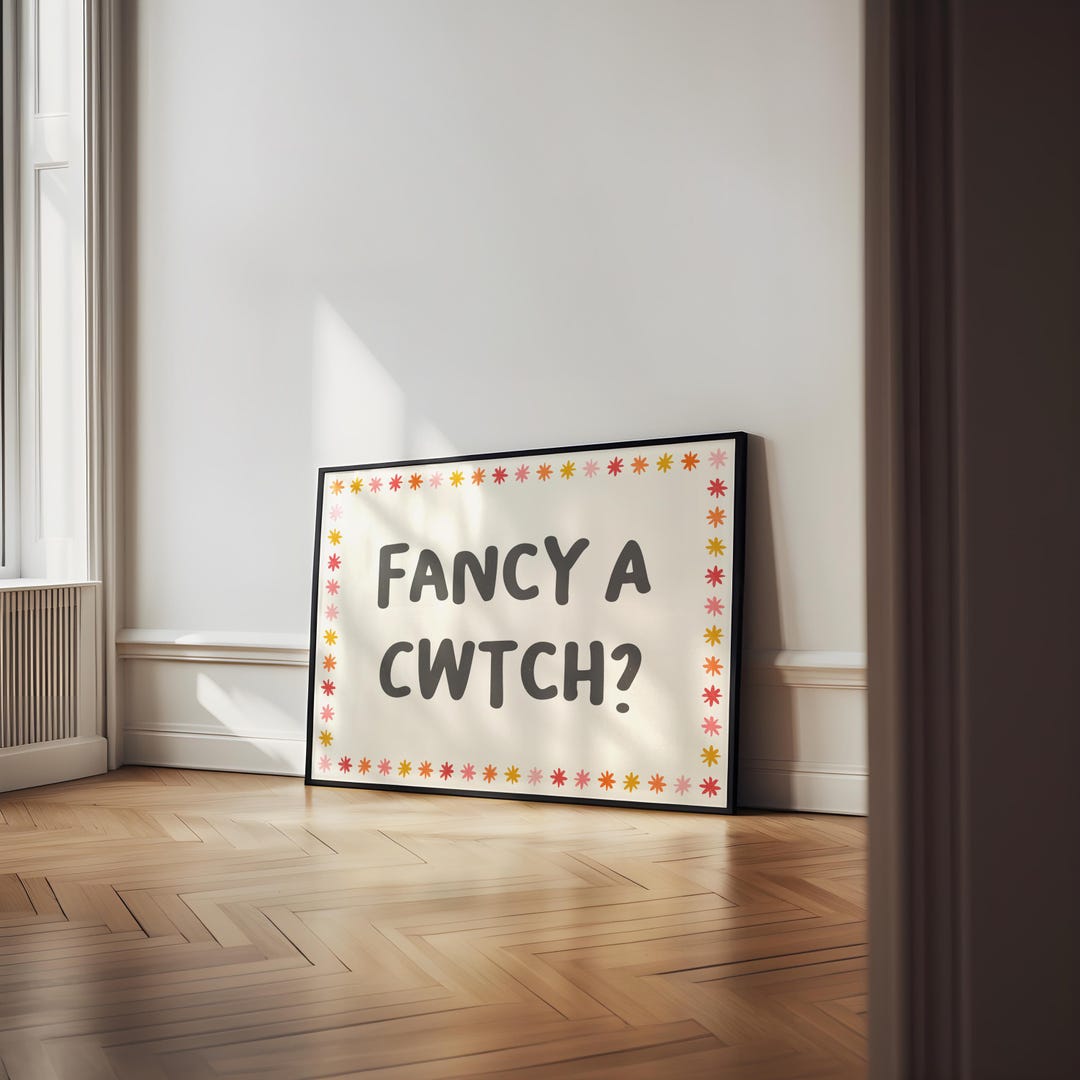 Fancy a Cwtch Welsh Wall Art Print | Welsh Gift Idea, Welsh Birthday ...