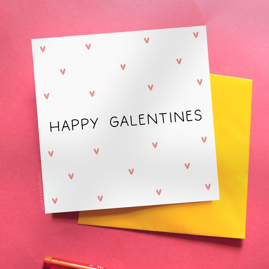 Happy Galentines Day Card | Galentines Card, to My Galentine, Happy ...