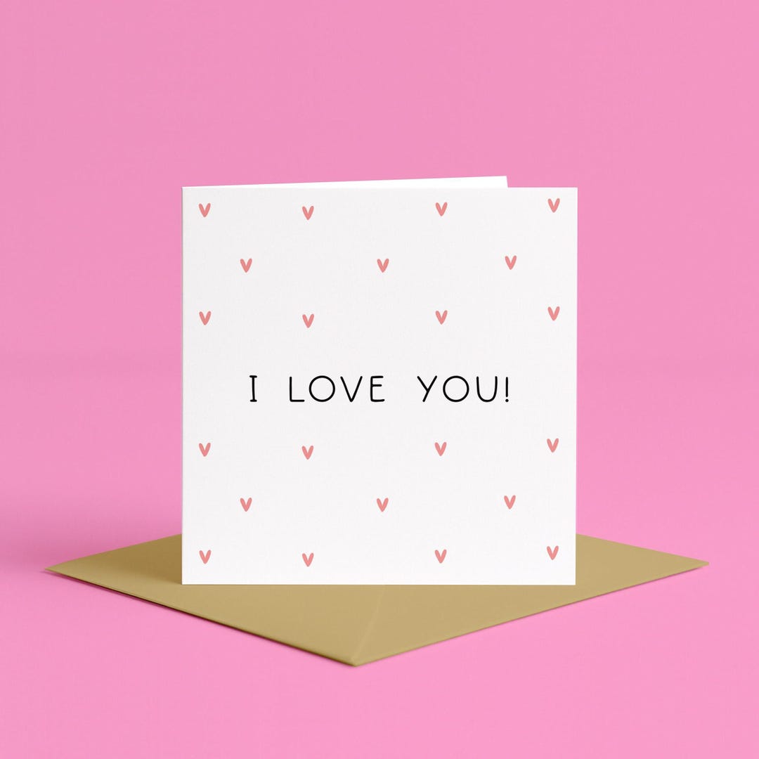 Simple I Love You Card | Sending Love, Anniversary, Love, Just Because ...