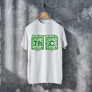 The Element of Chill TCH Svg, Weed Svg, THC Svg, 420 Svg, Marijuana Svg ...