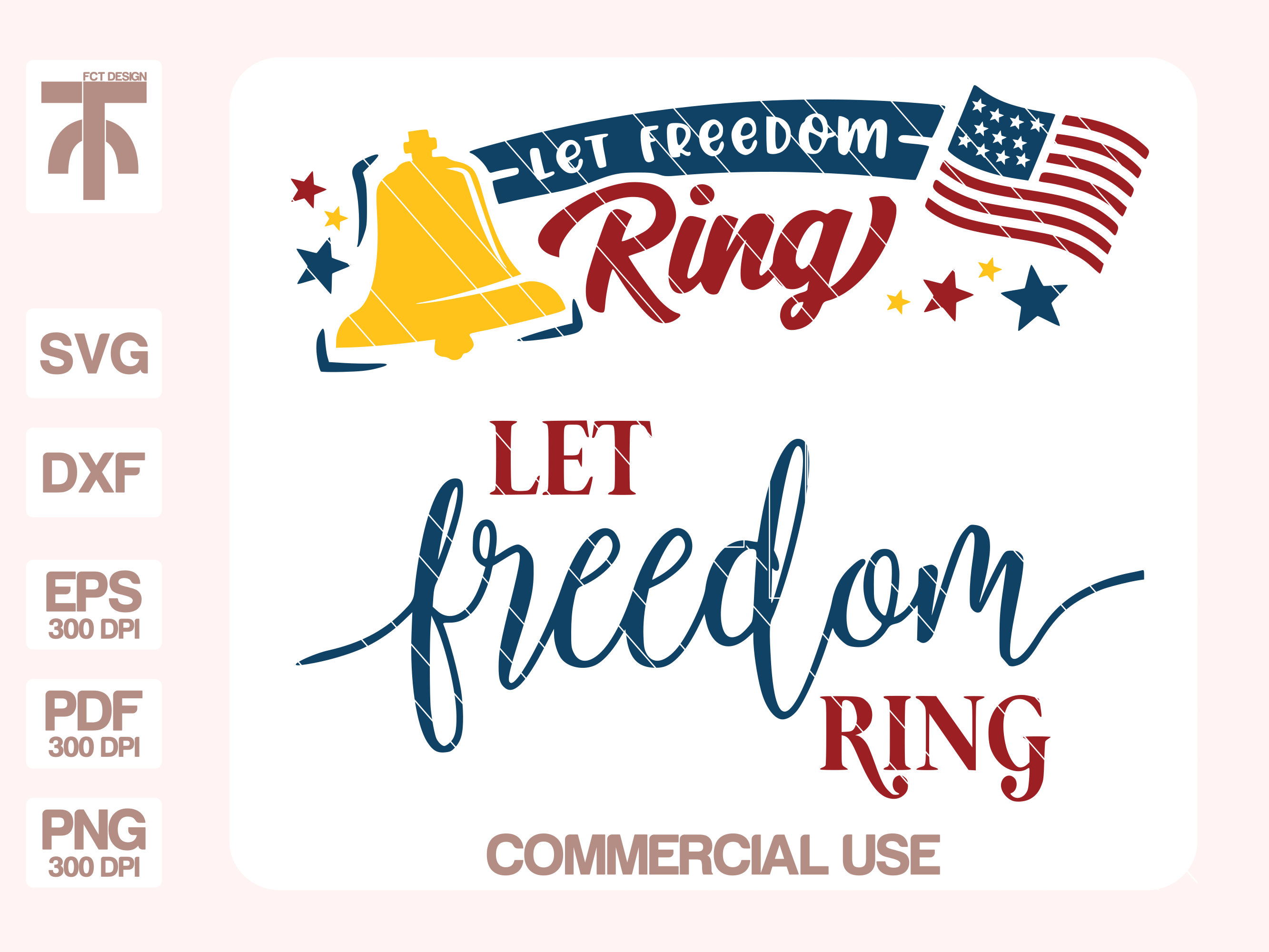 Let Freedom Ring Svg Bundle, America Svg, 4th of July Svg, Patriotic ...