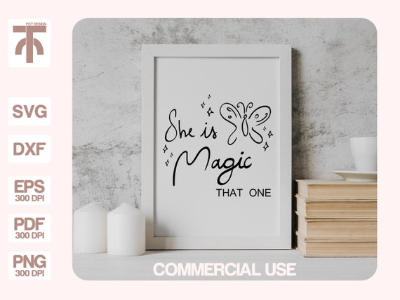She is Magic That One Svg She is Magic That One Butterfly - Etsy