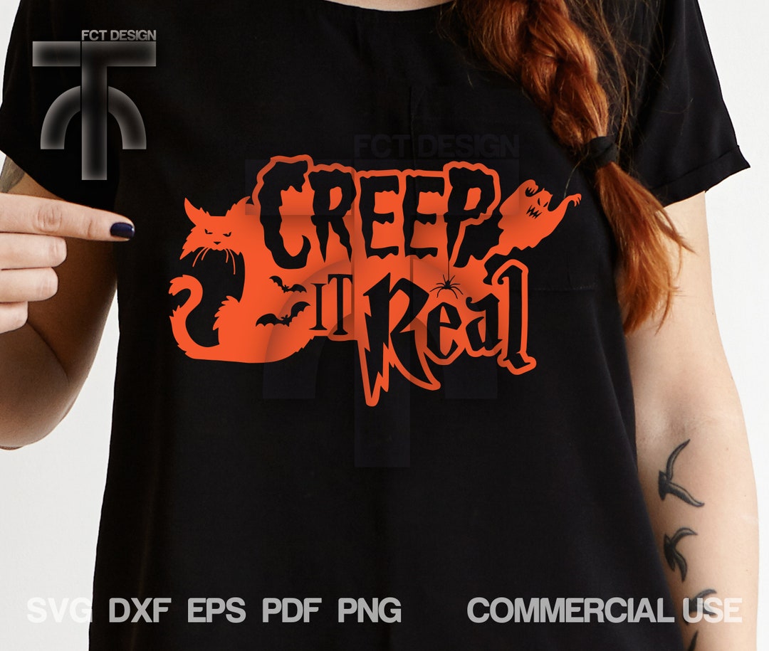 Creep It Real Svg, Halloween Svg, Creep It Real Ghost Halloween Svg ...