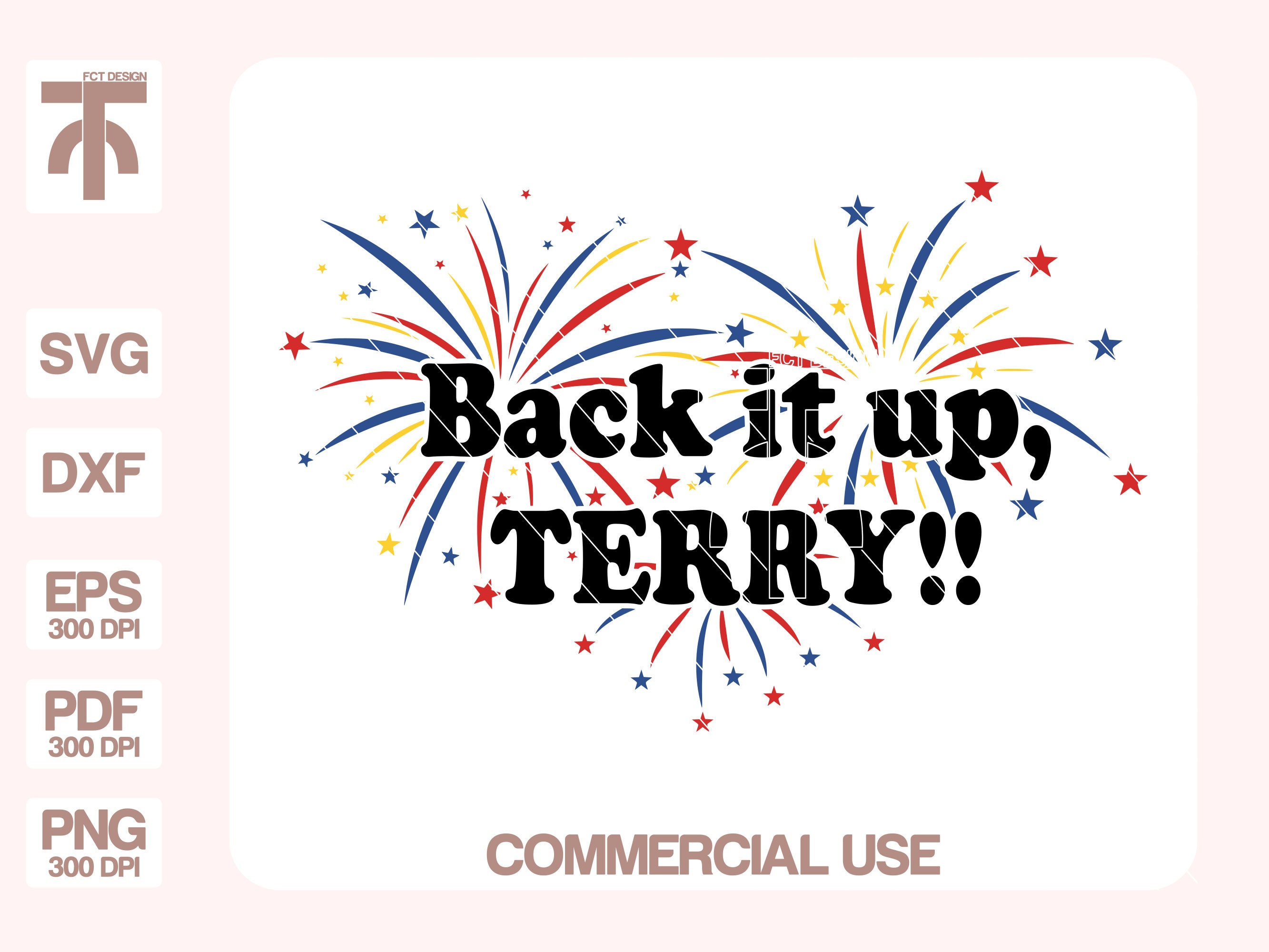 Back It up Terry Svg America Svg USA Svg American Svg 4th - Etsy