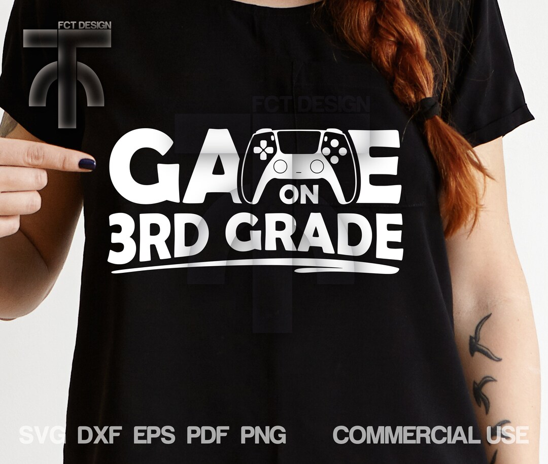 Game on 3rd Grade Svg, Back to School Svg, Hello 3rd Grade Svg, Gaming ...