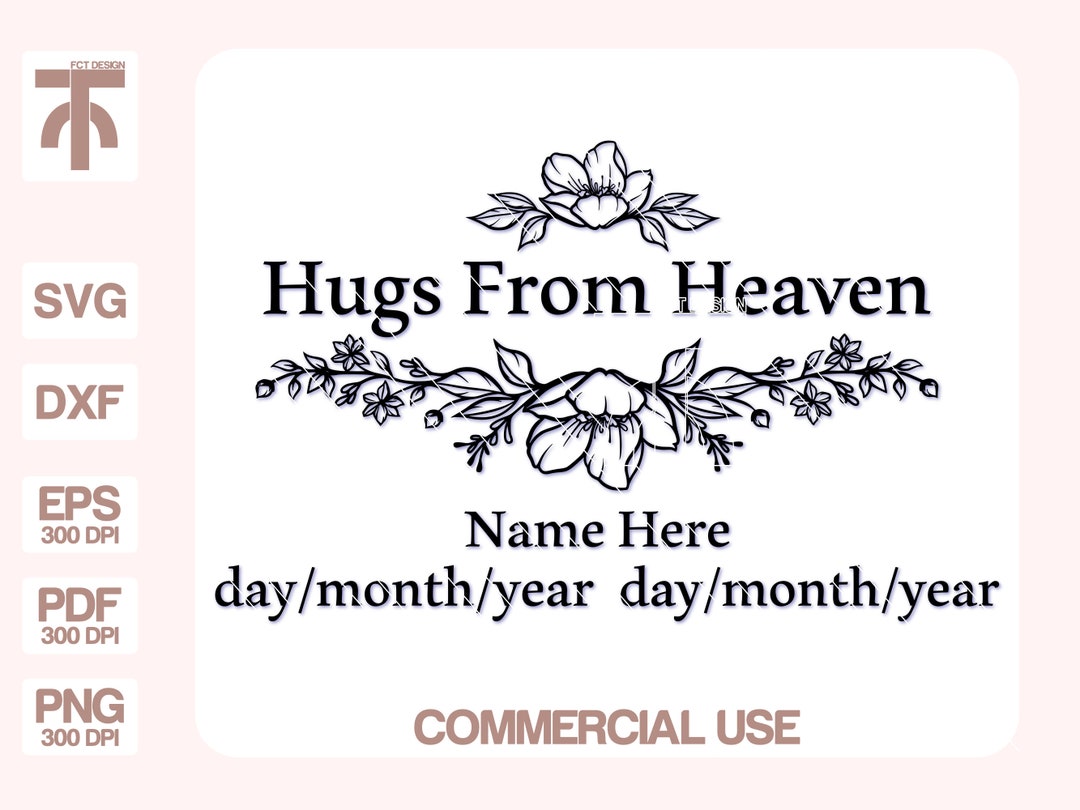 Hugs From Heaven Svg, Personalized Memorial Svg, A Hug From Heaven Svg ...
